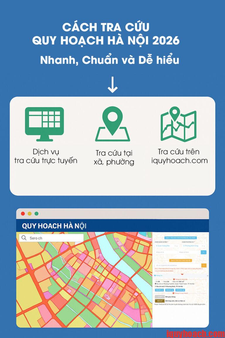 Cách tra cứu quy hoạch Hà Nội 2026: Hướng dẫn chi tiết trên iQuyHoach.com - I QUY HOẠCH